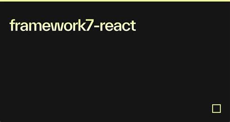 Framework7 React Codesandbox