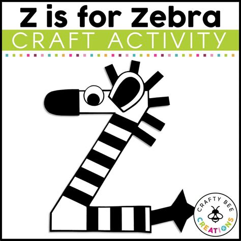 Uppercase Letter Z Is For Zebra Craft Activity Crafty Bee Creations