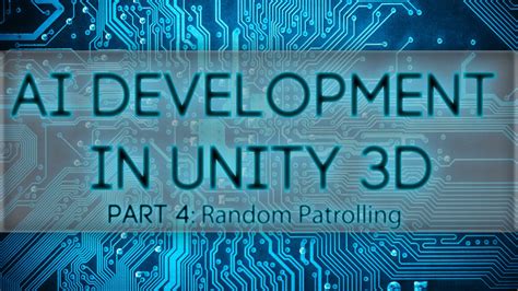Unity3d Ai Random Patrolling Youtube