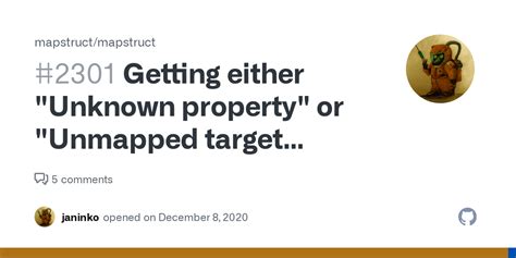 getting either unknown property or unmapped target property · issue