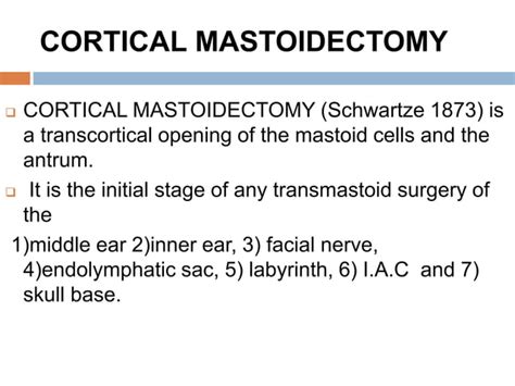 Mastoidectomy Types Indications Procedure Ppt