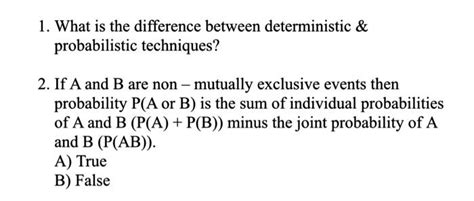 Solved 1 What Is The Difference Between Deterministic And