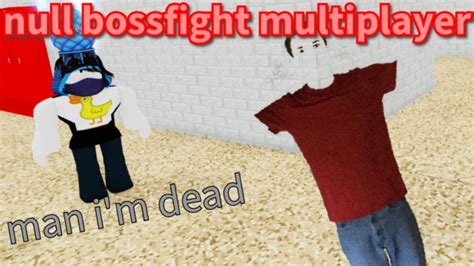 Nulls Bossfight Roblox