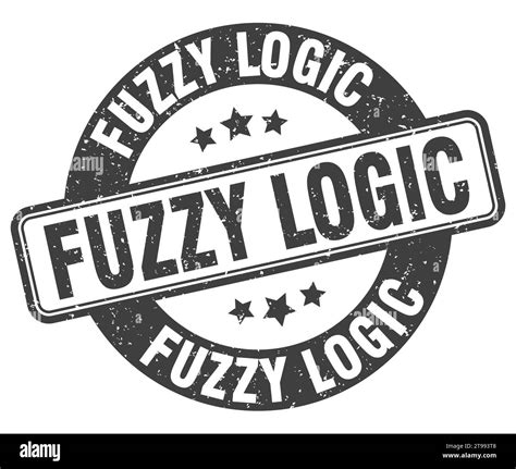 Fuzzy Logic Stamp Fuzzy Logic Sign Round Grunge Label Stock Vector