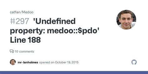 Undefined Property Medoo Pdo Line 188 Issue 297 Catfan Medoo