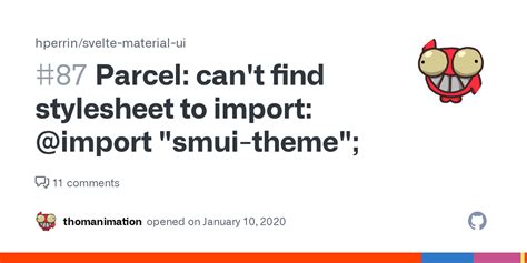 Parcel Cant Find Stylesheet To Import Import Smui Theme · Issue