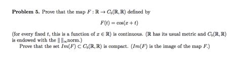 solved problem 5 prove that the map f r c r r defined