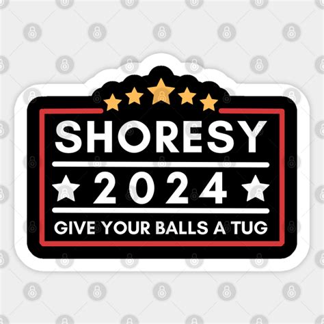 Shoresy Support Shoresy 2024 Give Your Balls A Tug Shoresy 2024 Give Your Balls A Tug