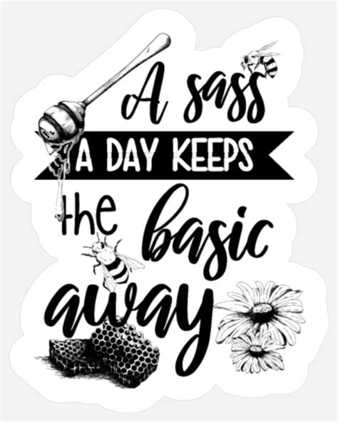 a sass a day keeps the basic away sass a day sold by ivan lima sku