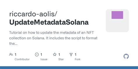 Github Riccardo Aolis Updatemetadatasolana Tutorial On How To Update The Metadata Of An Nft