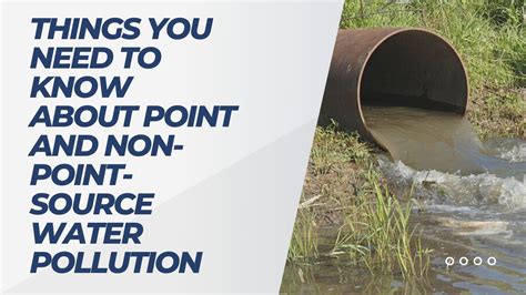 Things You Need To Know About Point And Non Point Source Water