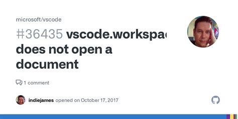Vscode Workspace Opentextdocument Does Not Open A Document Issue Microsoft Vscode