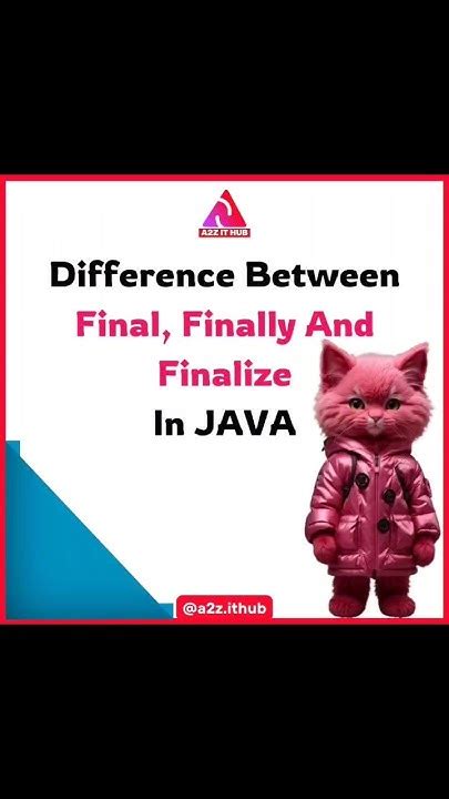 difference between final finally and finalize in java java final