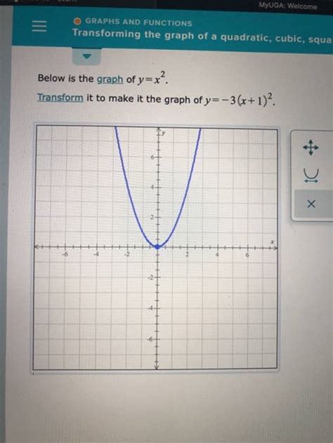 Get Answer MyUGA Welcome O GRAPHS AND FUNCTIONS Transforming The