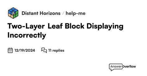 Two Layer Leaf Block Displaying Incorrectly Distant Horizons