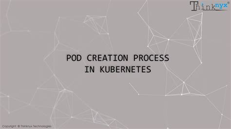 Episode 11 Kubernetes Pod Creation Process Youtube