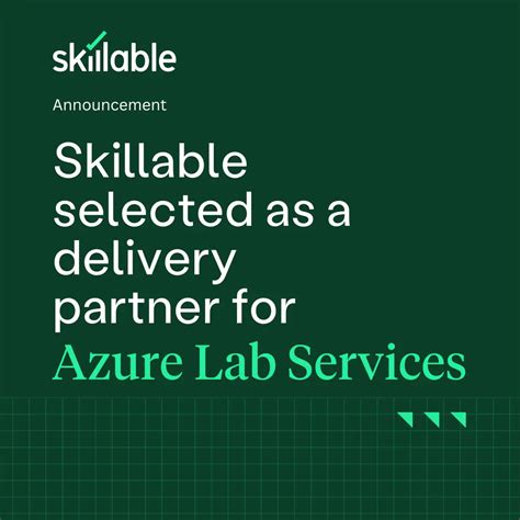 Microsoft Azure Lab Services Appoints Skillable As A Lab Delivery