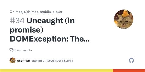 Uncaught In Promise Domexception The Element Has No Supported Sources · Issue 34 · Chimeejs