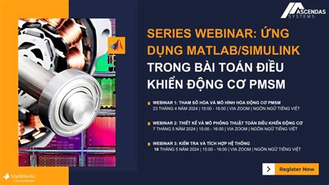 Ascendas Systems On Linkedin Webinar Matlab Simulink Pmsm điềukhiểnđộngcơ Tíchhợphệthống…