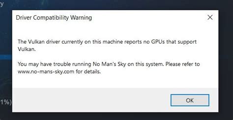 Driver Compatibility Issue Please Help Nomansskythegame