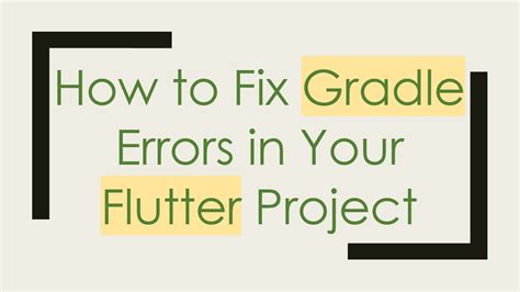 how to fix gradle errors in your flutter project youtube