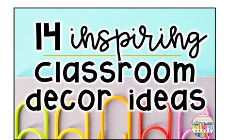 14 Inspiring Diy Classroom Decoration Ideas Differentiation Corner