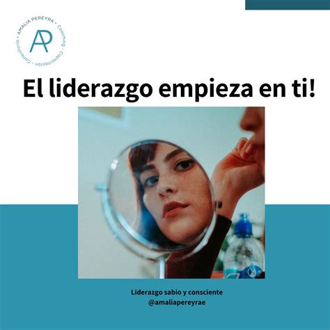 💬 ¿𝗔 𝗾𝘂𝗶é𝗻 𝗱𝗲𝗯𝗲𝘀 𝗹𝗶𝗱𝗲𝗿𝗮𝗿 𝗽𝗿𝗶𝗺𝗲𝗿𝗼 Amalia Pereyra Liderazgo Consciente Y Con Propósito