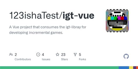GitHub IshaTest Igt Vue A Vue Project That Consumes The Igt Libray For Developing