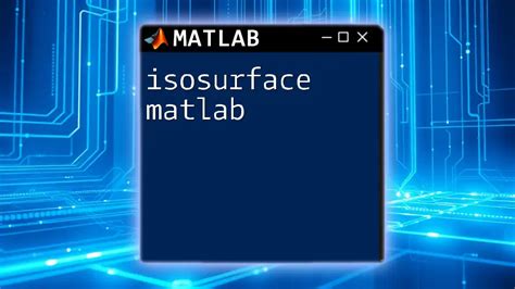 Isosurface Matlab Visualizing 3d Data Made Simple