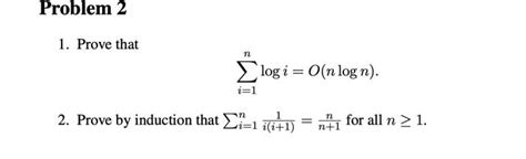 solved 1 prove that ∑i 1nlog 2 prove by induction that