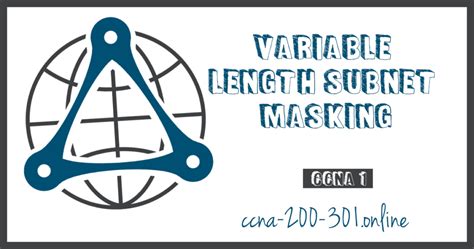 Variable Length Subnet Masking CCNA