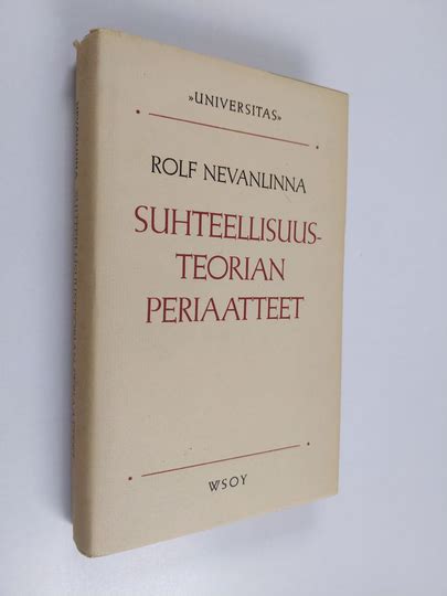 Buy Rolf Nevanlinna Suhteellisuusteorian Periaatteet Online