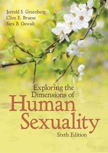 Exploring The Dimensions Of Human Sexuality Jerrold S Greenberg