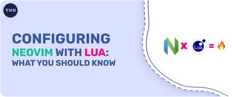 Configuring Neovim With Lua What You Should Know Dev Community