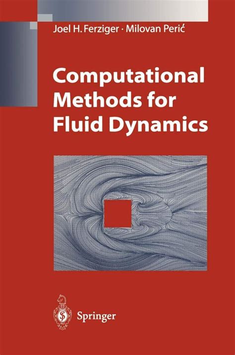 Computational Methods For Fluid Dynamics Cfdflow