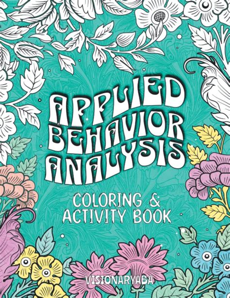 [read][best]} Applied Behavior Analysis Coloring And Activity Book For Behavior Analysts And