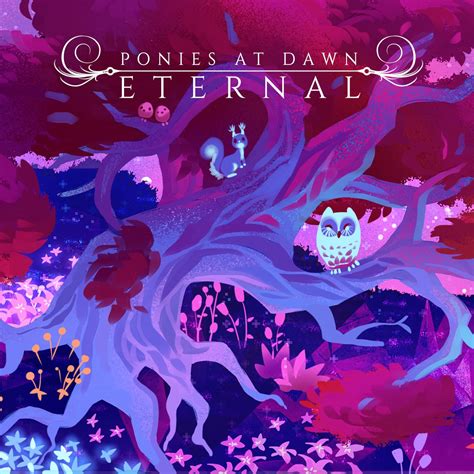 Le Poney Blanc Musique Eternal Le Nouvel Album Des Ponies At Dawn