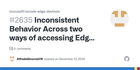 Inconsistent Behavior Across Two Ways Of Accessing Edge Devtools · Issue 2635 · Microsoft