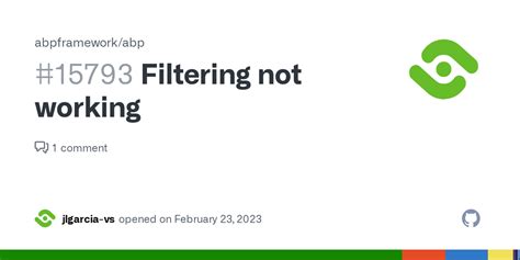 filtering not working · issue 15793 · abpframework abp · github