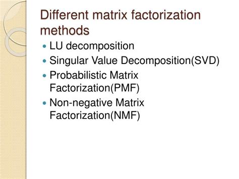 Ppt Matrix Factorization And Its Applications Powerpoint Presentation