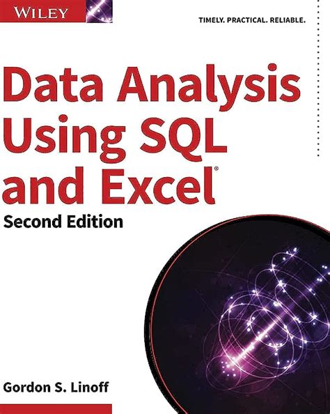 data analysis using sql and excel linoff gordon s 9781119021438 books