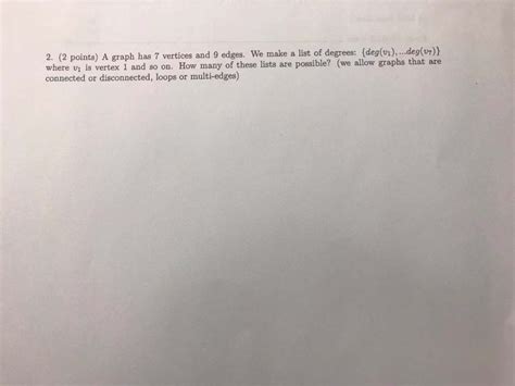 Solved Points A Graph Has Vertices And Edges We Chegg
