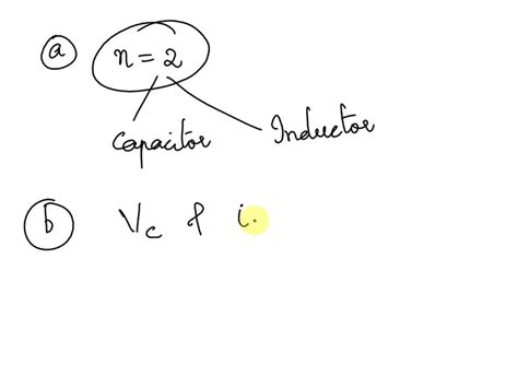 Solved The Following Equations For An Rlc Circuit Are Derived If Vc2v And Il 3a Find Ilt