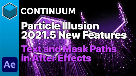 Particle Illusion Add D Particles To Your Text And Masks In After Effects Boris FX