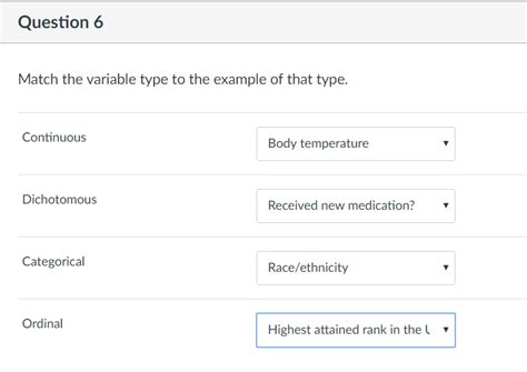 Solved Question 6 Match The Variable Type To The Example Of Chegg Com