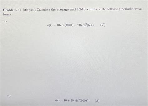 Solved Problem Pts Calculate The Average And RMS Chegg