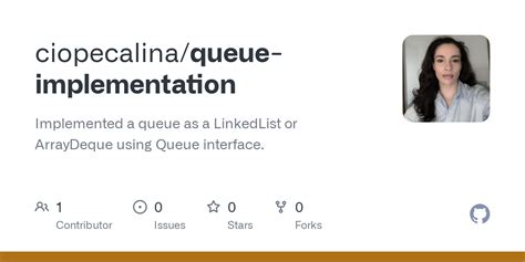 GitHub Ciopecalina Queue Implementation Implemented A Queue As A