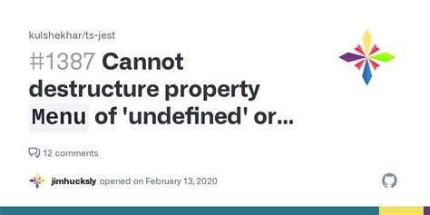 Cannot Destructure Property `menu` Of Undefined Or Null · Issue