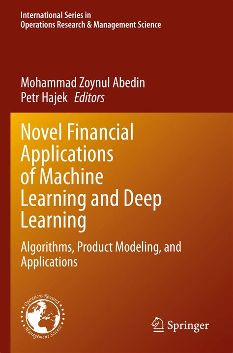 Buy Novel Financial Applications Of Machine Learning And Deep Learning Algorithms Product