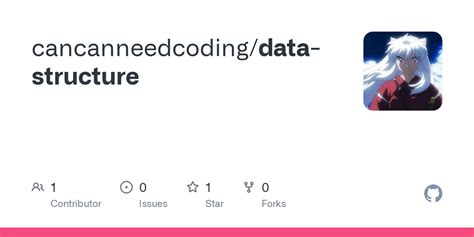 Github Cancanneedcodingdata Structure